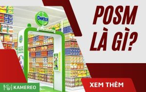 POSM là gì? Những loại POSM phổ biến trong marketing